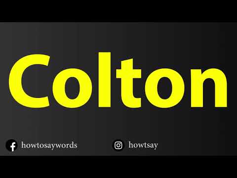 How To Pronounce Colton