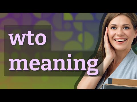 Wto | meaning of Wto