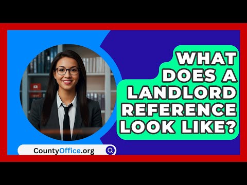 What Does A Landlord Reference Look Like? - CountyOffice.org