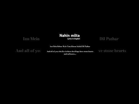 Nahin milta lyrics in English #ibsn2 #bayaan #nahimilta #love #shorts #short #lyrics #youtubeshorts