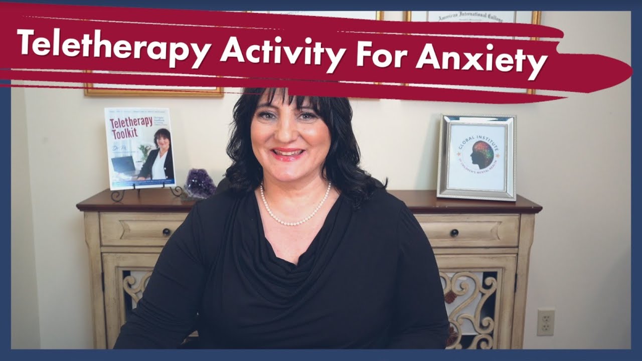 Teletherapy Activity for Anxiety