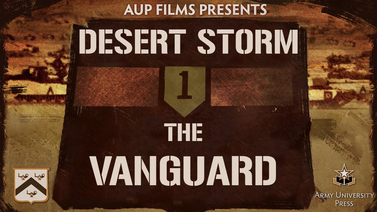 Desert Storm: The Vanguard