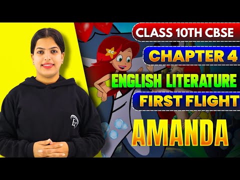 AMANDA (Hindi)|Class 10 English Chapter 4 |First Flight