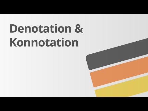 Denotation und Konnotation | Deutsch | Grammatik