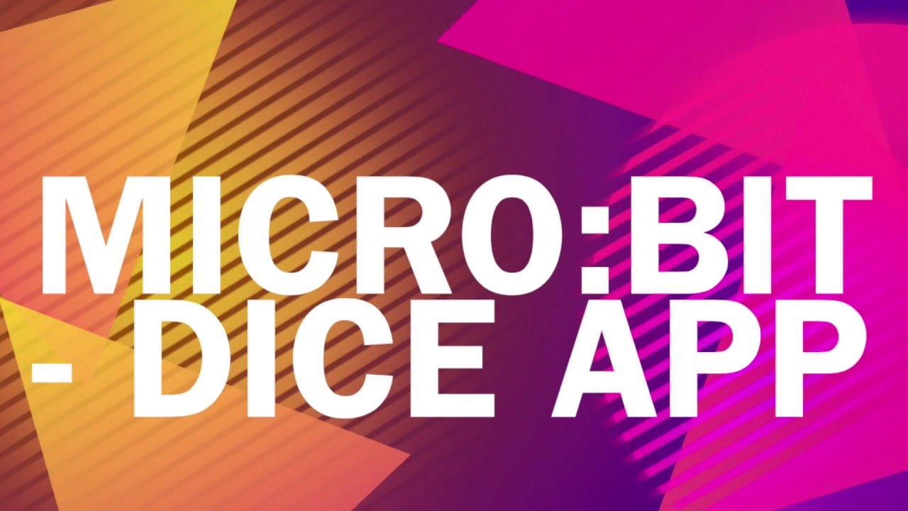 BBC Micro:Bit  - Dice App in Micro Python MicroPython