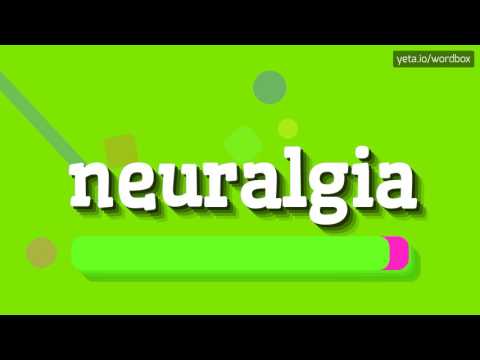NEURALGIA - HOW TO PRONOUNCE IT!?
