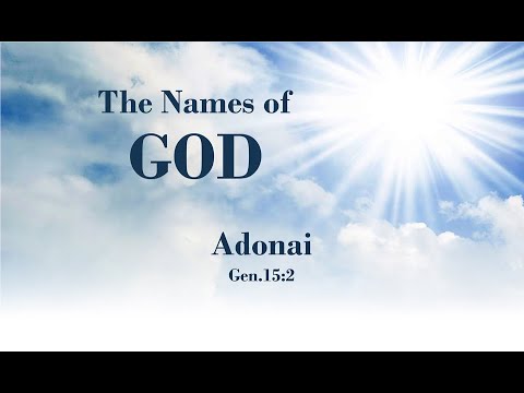 2/17/2021 The Names of God - Adonai