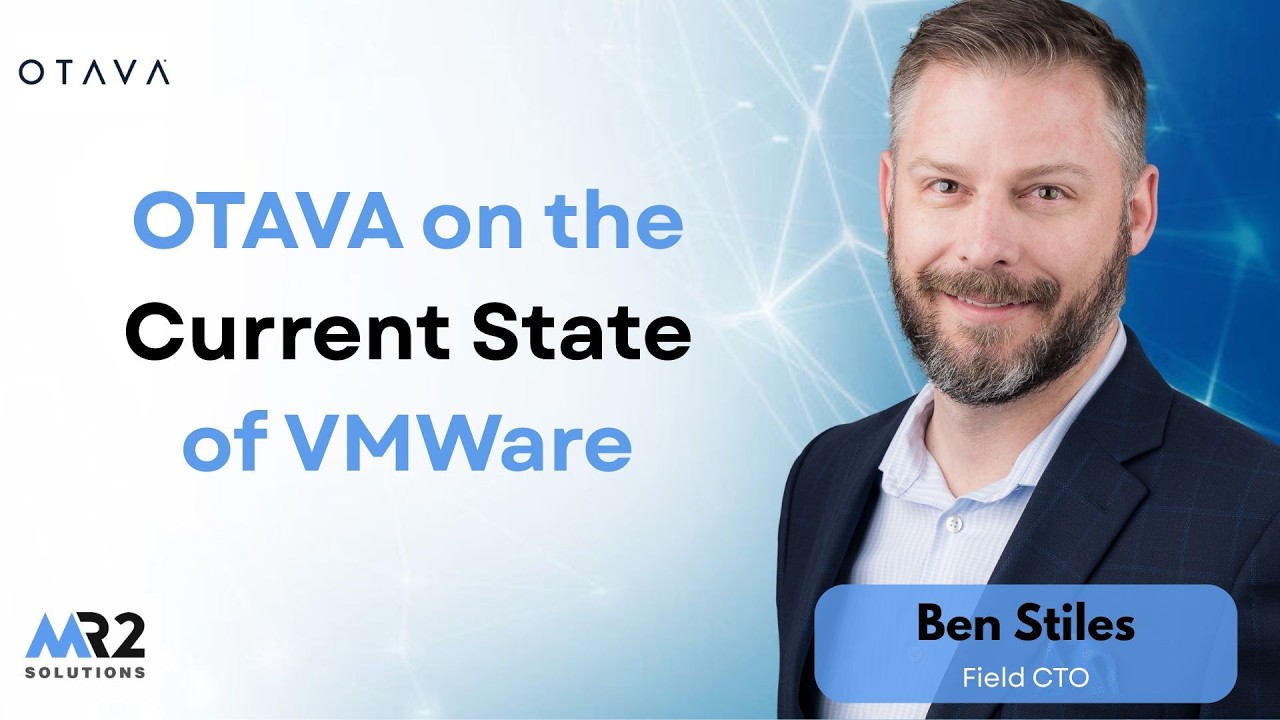 OTAVA on the Current State of VMware