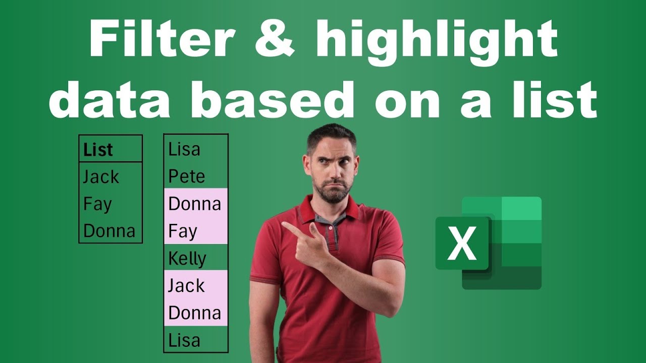 Excel Tutorial: How to Filter & Highlight Using Lists