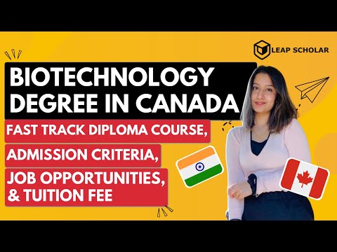 Biotechnology Study for International Student in Canada | Leap Scholar Ft. @DeepikaMaan​
