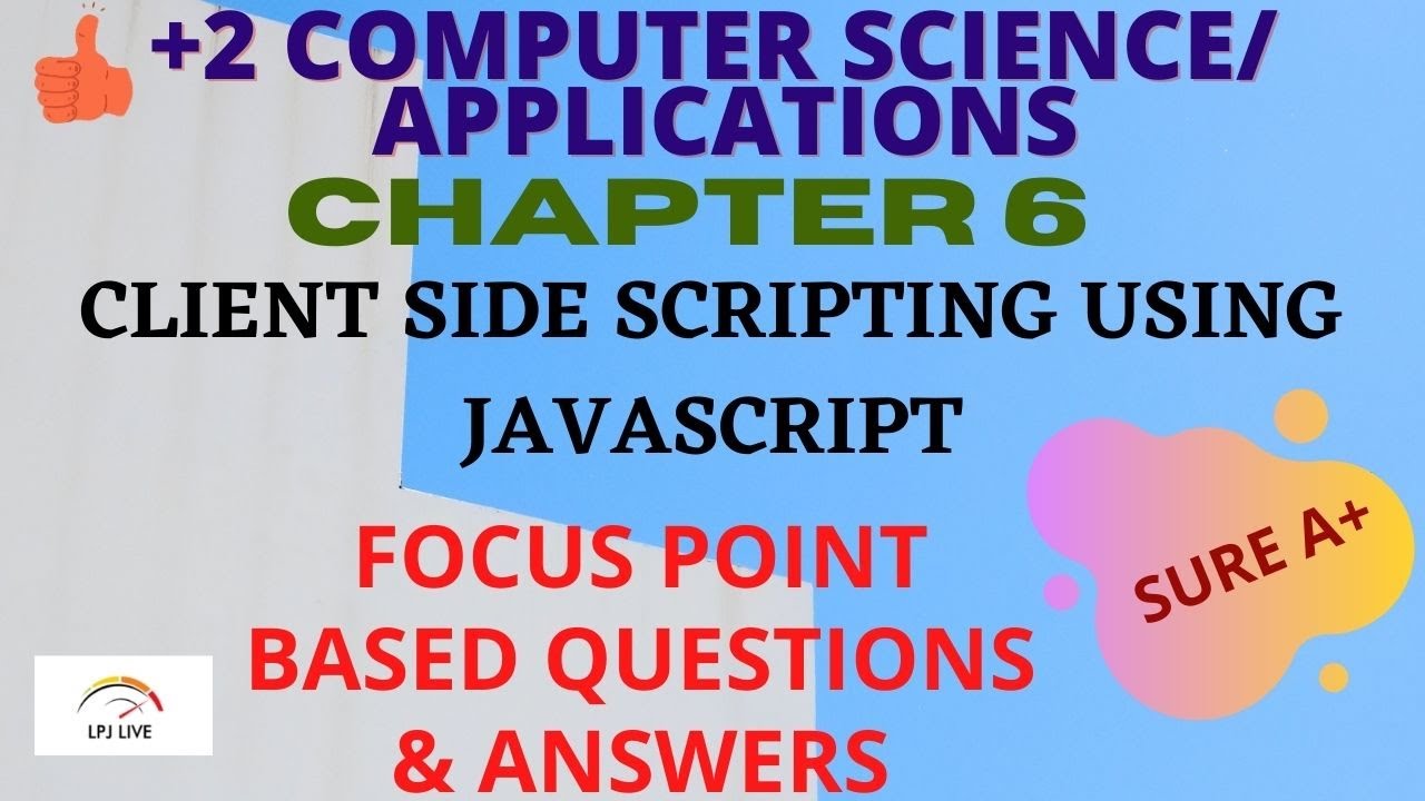 FOCUS AREA|PLUS TWO COMPUTER SCIENCE|COMPUTER APPLICATIONS|MALAYALAM|CHAPTER 6|SCRIPTING|JAVASCRIPT