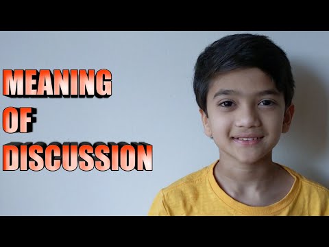 Discussion | Meaning of discussion