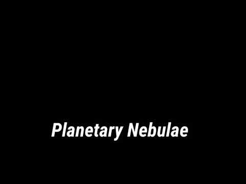 Types Of Nebulae || Planetary Nebulae ||