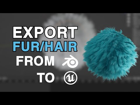 Export animated Hair/Fur from Blender to Unreal Engine 5.3 | Tutorial