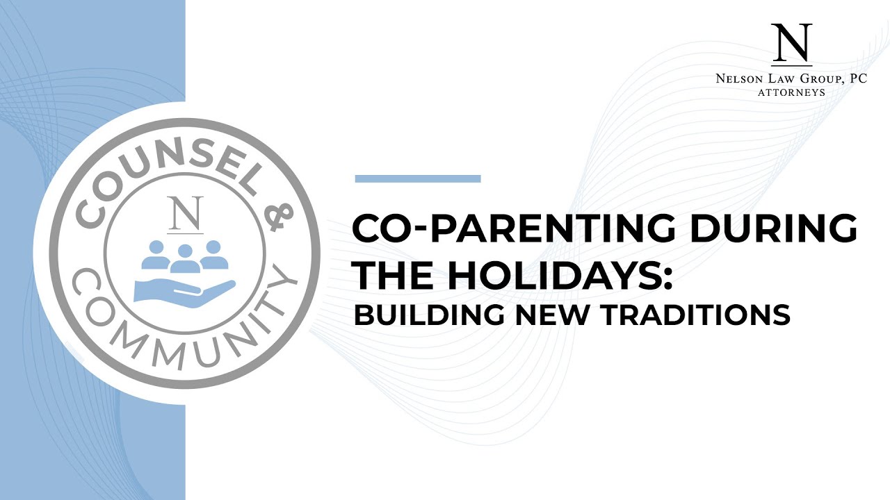 Co-Parenting During the Holidays – Building New Traditions
