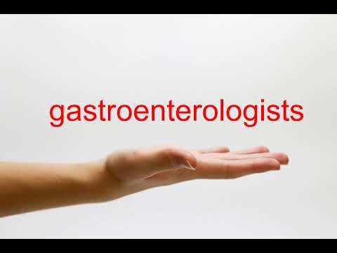 How to Pronounce gastroenterologists - American English