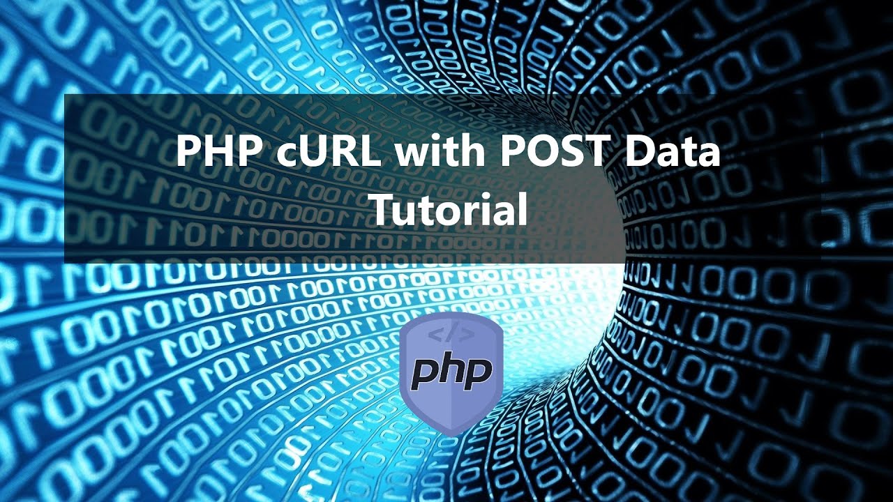 Using PHP cURL with POST Data Tutorial