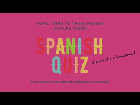 TO THINK-PENSAR: Spanish Irregular Verb Conjugation Quiz |Future Tense Practice