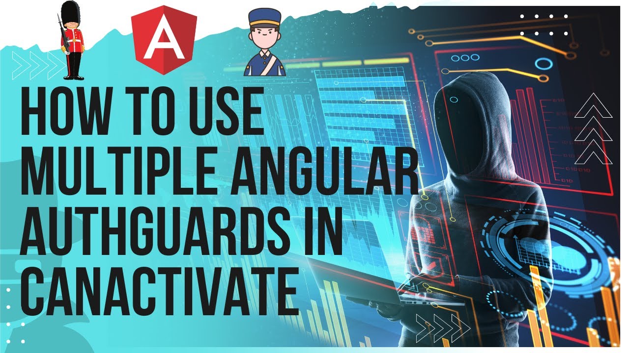 How to Use Multiple Angular AuthGuards in canActivate | Angular | Security | LSC