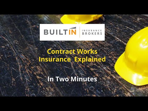 What does contract works insurance cover?