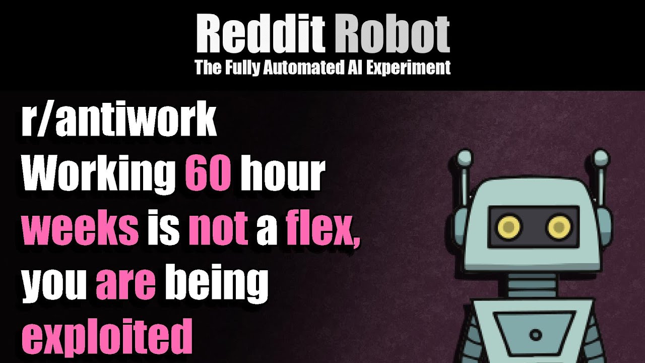 r/antiwork - Working 60 hour weeks is not a flex, you are being exploited