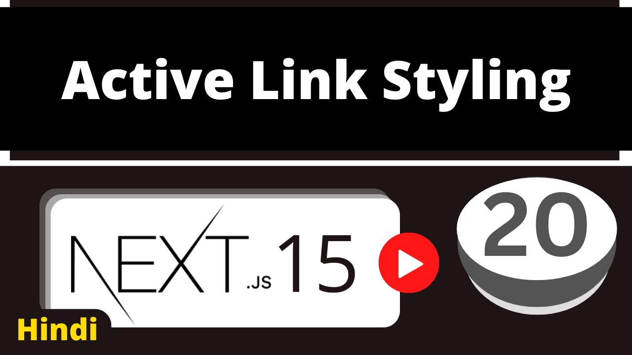 Next.js 15 Tutorial - 20 - Styling Active Link | TypeScript | Hindi
