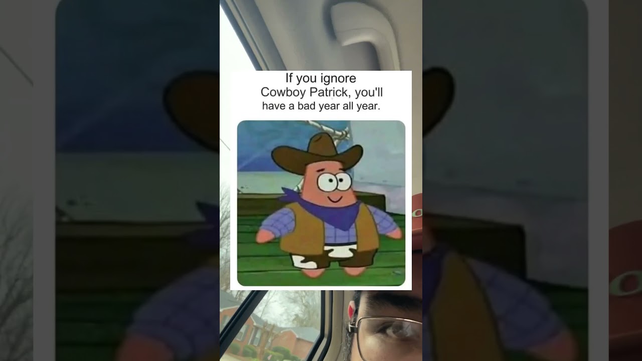 Don’t ignore cowboy Patrick! #memesdaily #funny #comedy #memes #reaction #shortsreaction