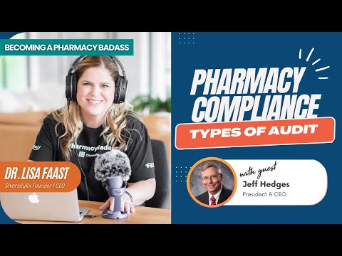 Types Of Audit | Pharmacy Compliance With Guest RJ Hedges | Pharmacy Compliance Series