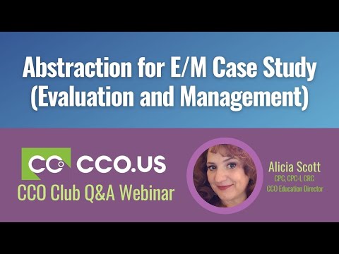Medical Coding Abstraction for E&M Case Study (Evaluation and Management)