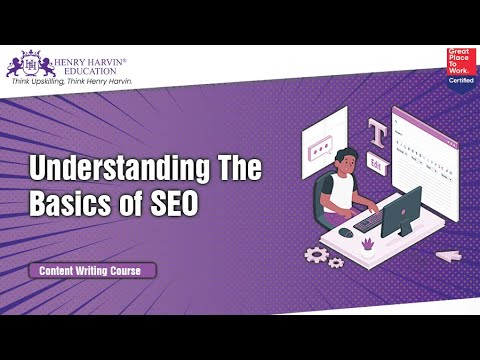 Understanding The Basics of SEO | Best Content Writing Course Tutorials for Beginners  @henryharvin