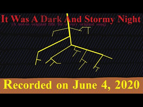 It Was A Dark And Stormy Night