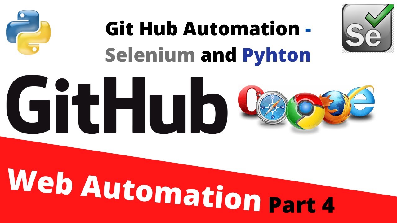 Git Hub Automation Using Python and Selenium Part 4