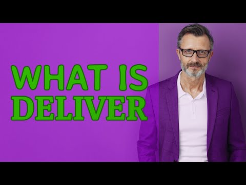 Deliver | Meaning of deliver