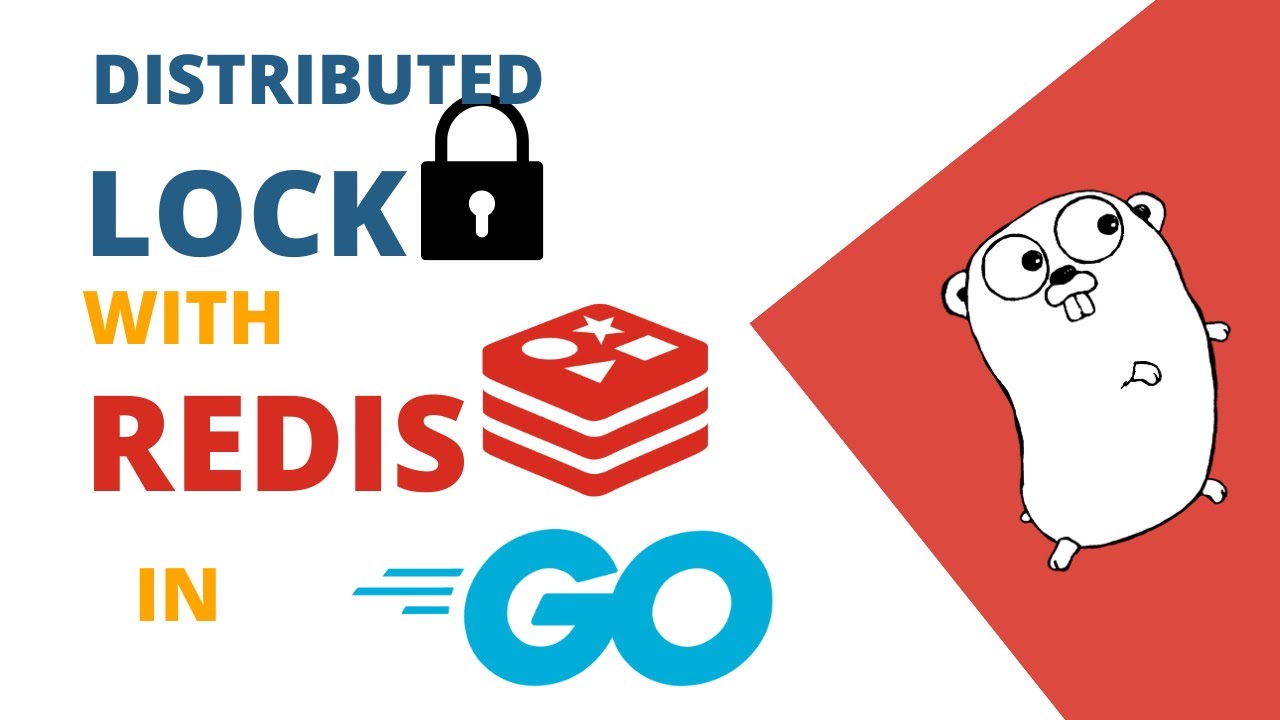 #8 Golang - Unlocking Distributed Redis Locks in Go