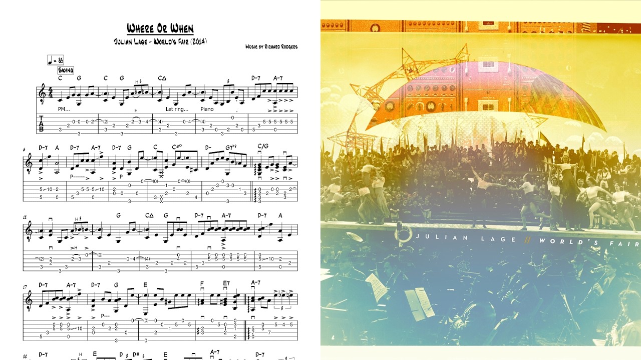 Julian Lage - Where Or When (Transcription)
