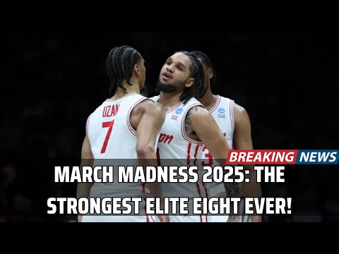 Elite Eight 2025: The Most Stacked NCAA Tournament in Years! । USA TODAY NEWS