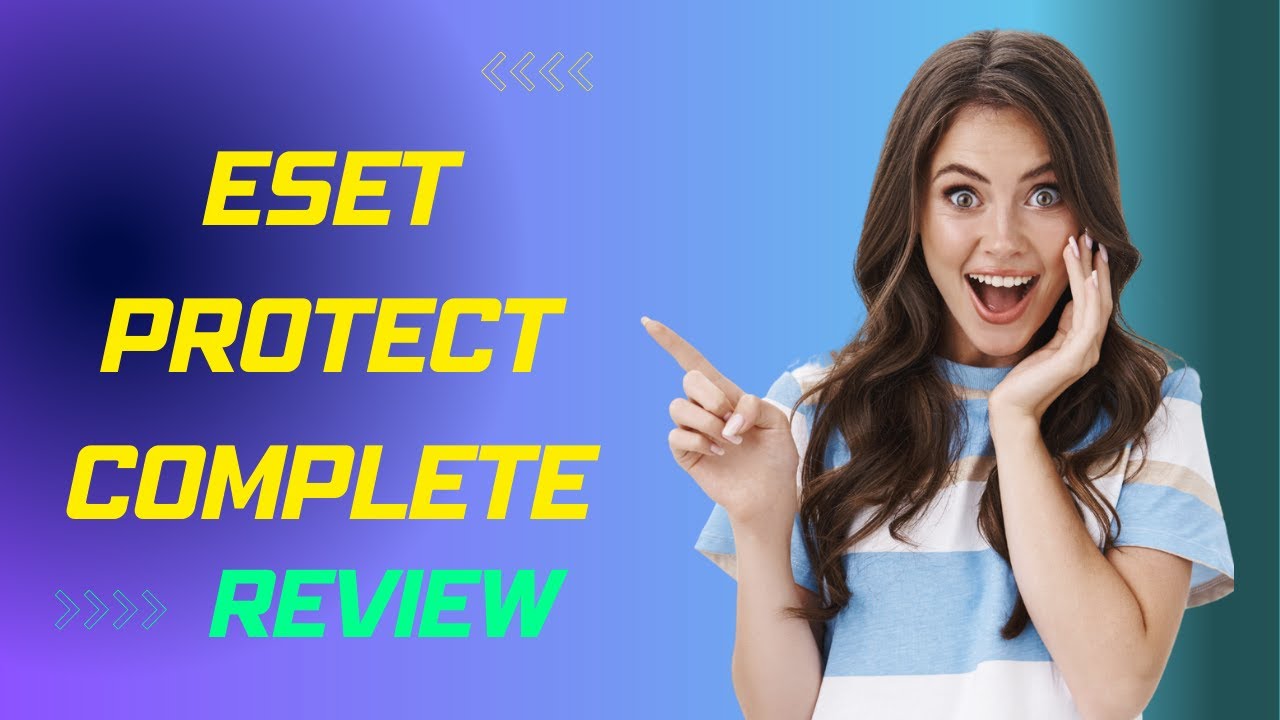 ESET Protect Complete: Is It the Best Endpoint Security System?