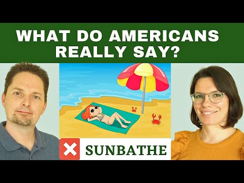 English Expressions : LAY OUT / GET SOME SUN / GET A TAN