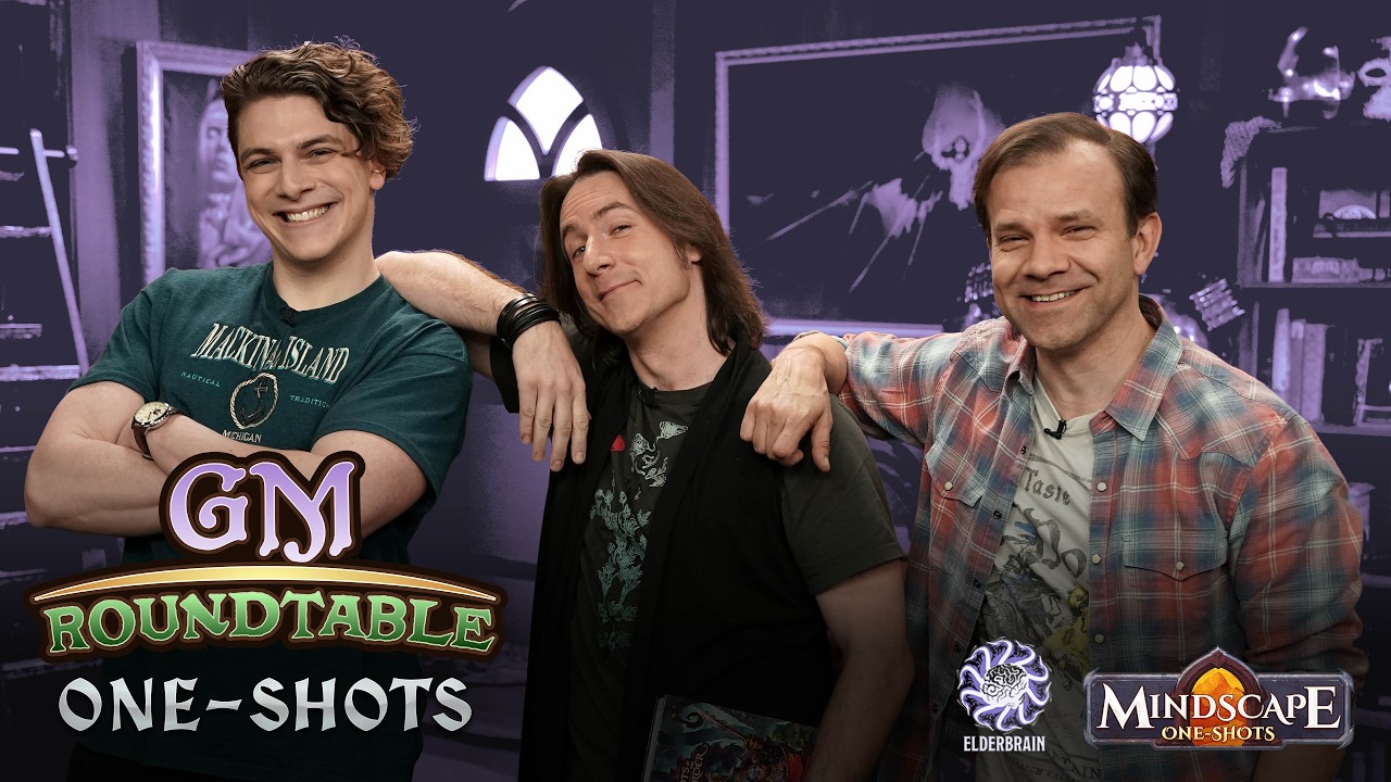 GM Roundtable: One-Shots | Sponsored by Elderbrain