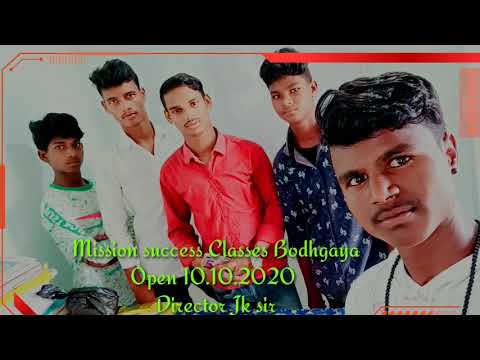 Mission success Classes Bodhgaya