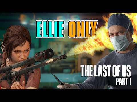 I Beat The Last of Us Part I as Ellie