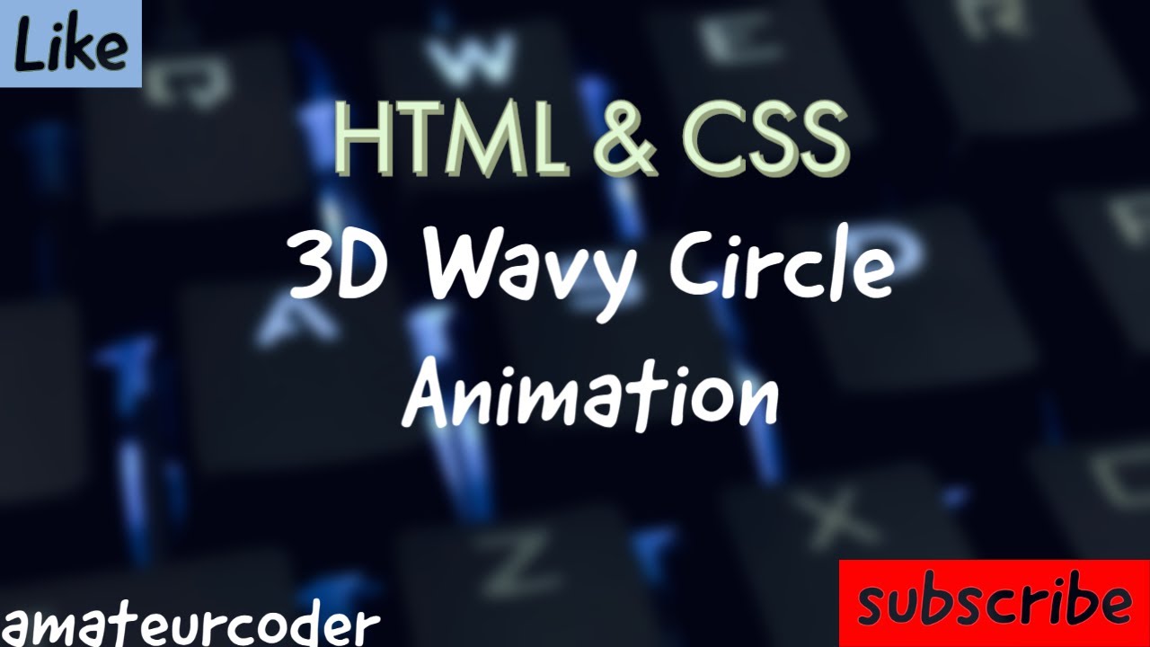 HTML & CSS Wavy Circle Animation Effect | Learn and Code