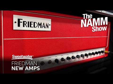 Friedman Amplification's New Amps at Winter NAMM 2020