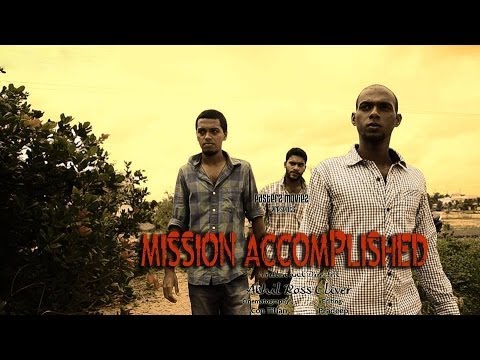 Mission Accomplished - Tamil Short Film