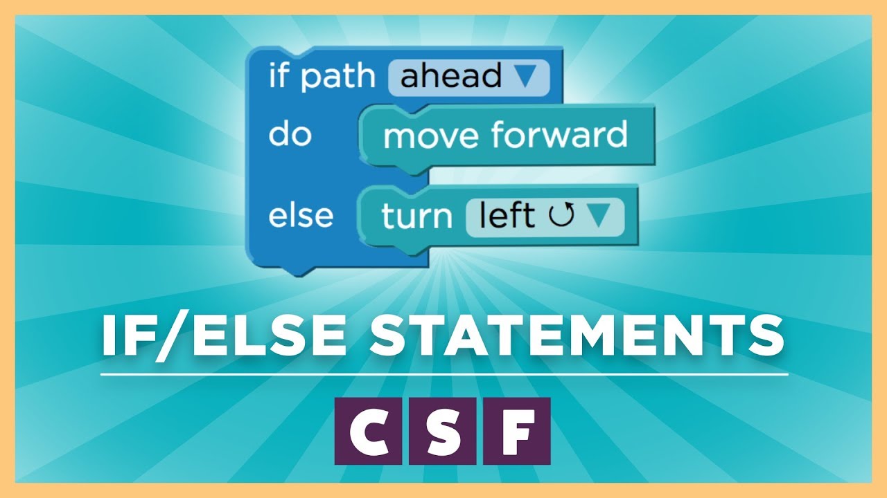 Conditionals: If and If/Else Statements