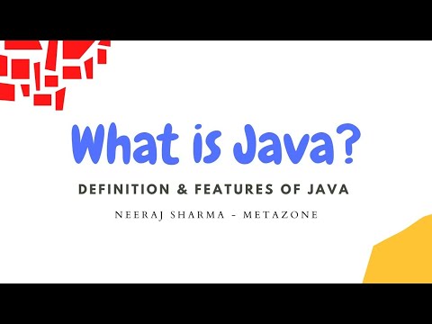 Definition of java : What is Java with features of java | Neeraj Sharma