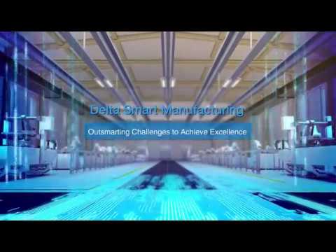 《 Delta Smart Manufacturing 》Trailer