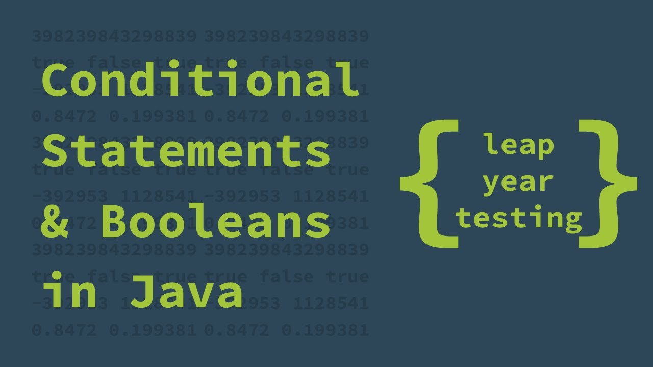 Conditional Statements and Booleans in Java with Android Studio - Leap Year Testing