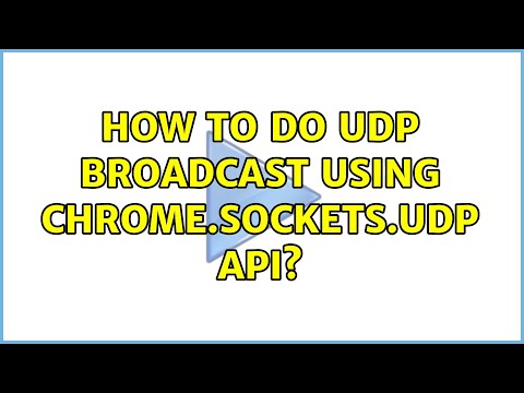 How to do UDP broadcast using chrome.sockets.udp API? (2 Solutions!!)