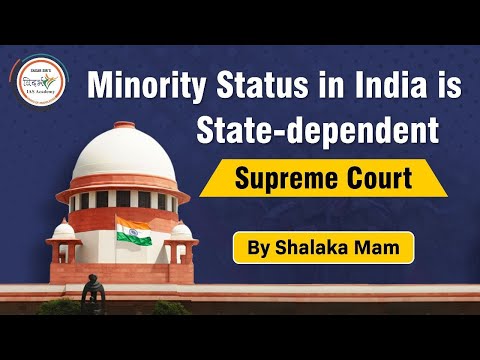 Minority Status In India Is State-dependent (Supreme Court) | By - Shalaka Mam.